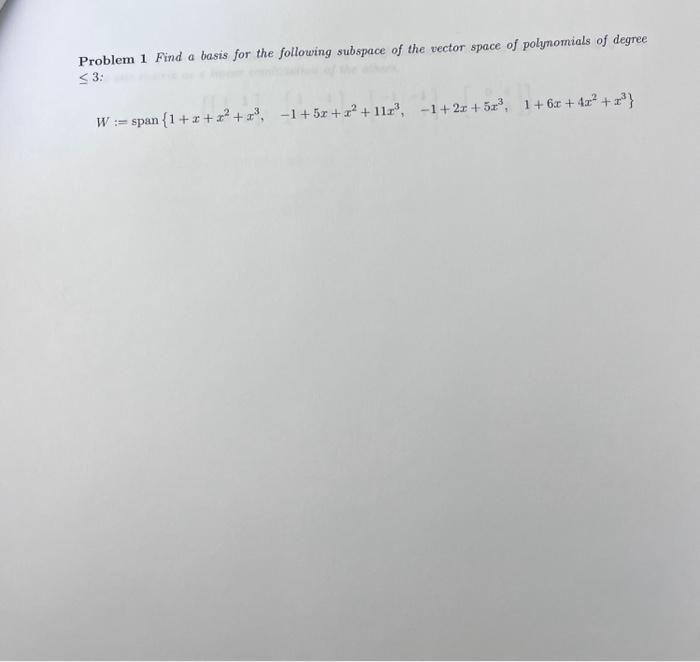 Solved Find a basis for the following subspace of the vector | Chegg.com