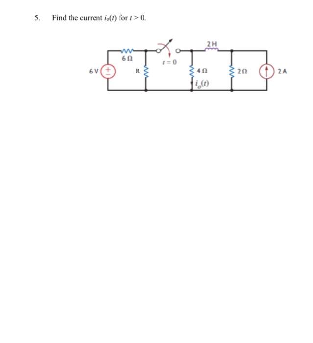 Solved 5. Find the current io(t) for t>0. | Chegg.com