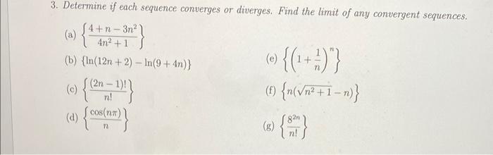 Solved 3. Determine if each sequence converges or diverges. | Chegg.com
