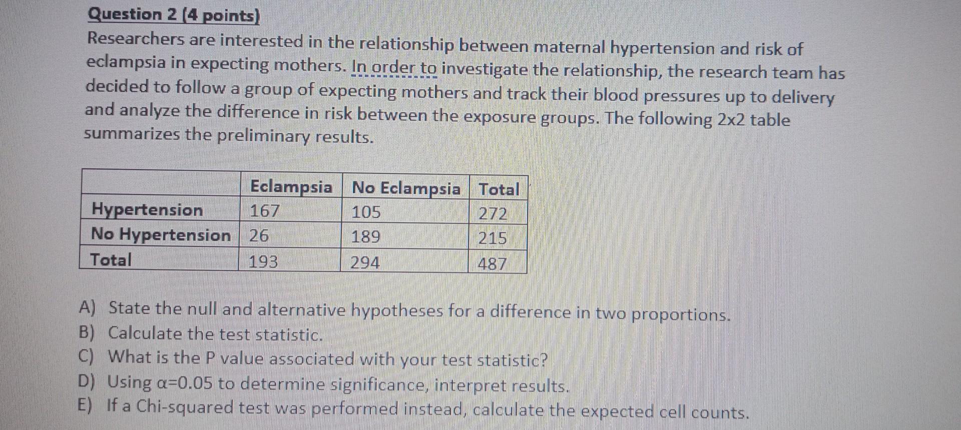 Solved Question 2 (4 points) Researchers are interested in | Chegg.com