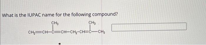Solved Name the alkene that would react with bromine to form | Chegg.com