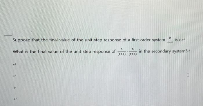 Solved Suppose that the final value of the unit step | Chegg.com