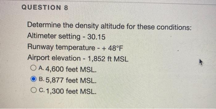 Solved QUESTION 8 Determine the density altitude for these | Chegg.com