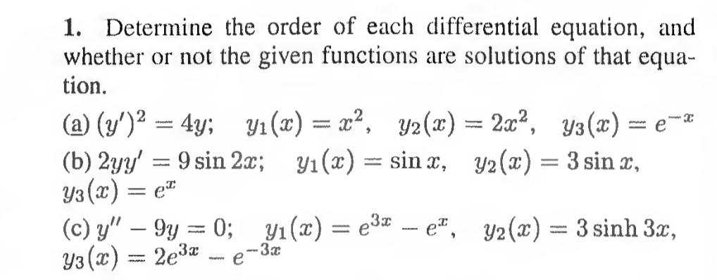 Solved 1. Determine the order of each differential equation, | Chegg.com