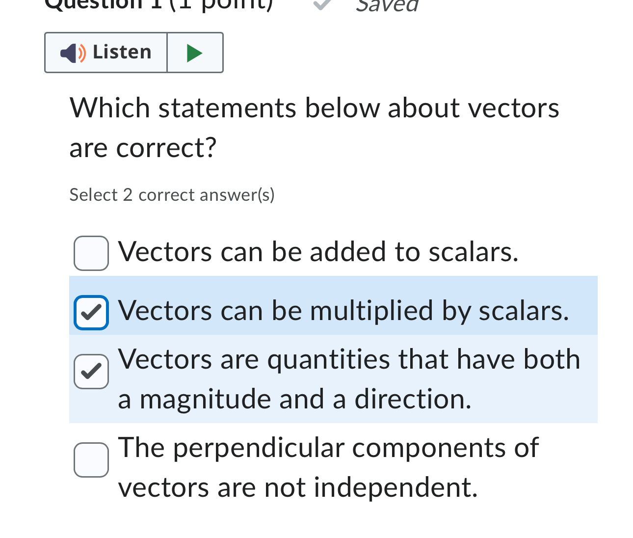 Solved Which statements below about vectors are | Chegg.com