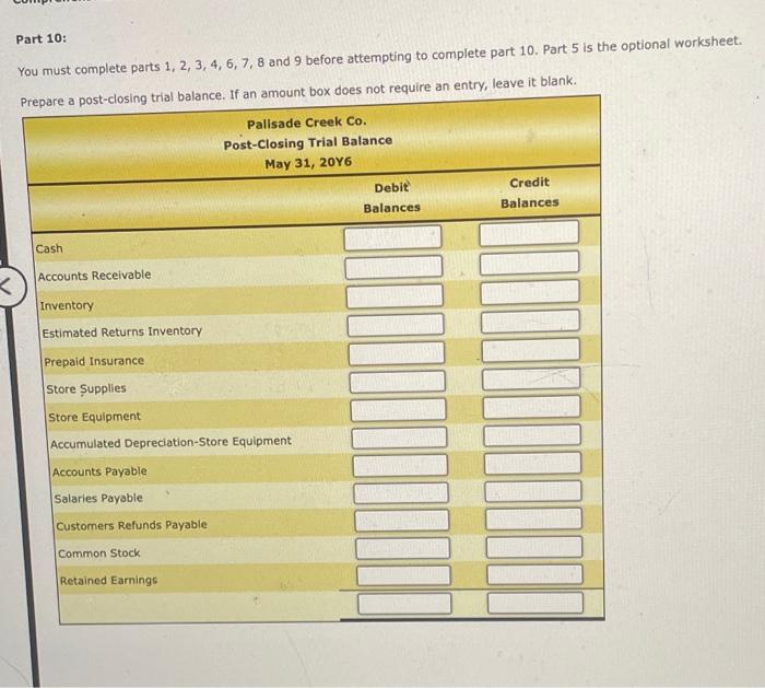Part 10: You must complete parts 1, 2, 3, 4, 6, 7, 8 | Chegg.com