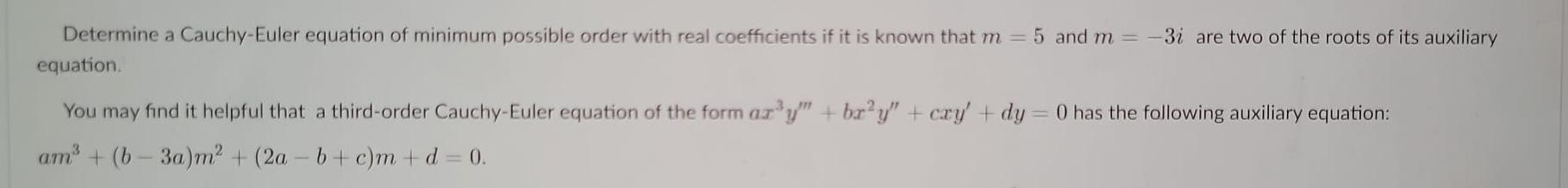 Solved Determine A Cauchy Euler Equation Of Minimum Possible