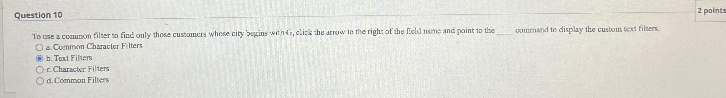 Solved Question 102 ﻿pointsTo use a common filter to find | Chegg.com