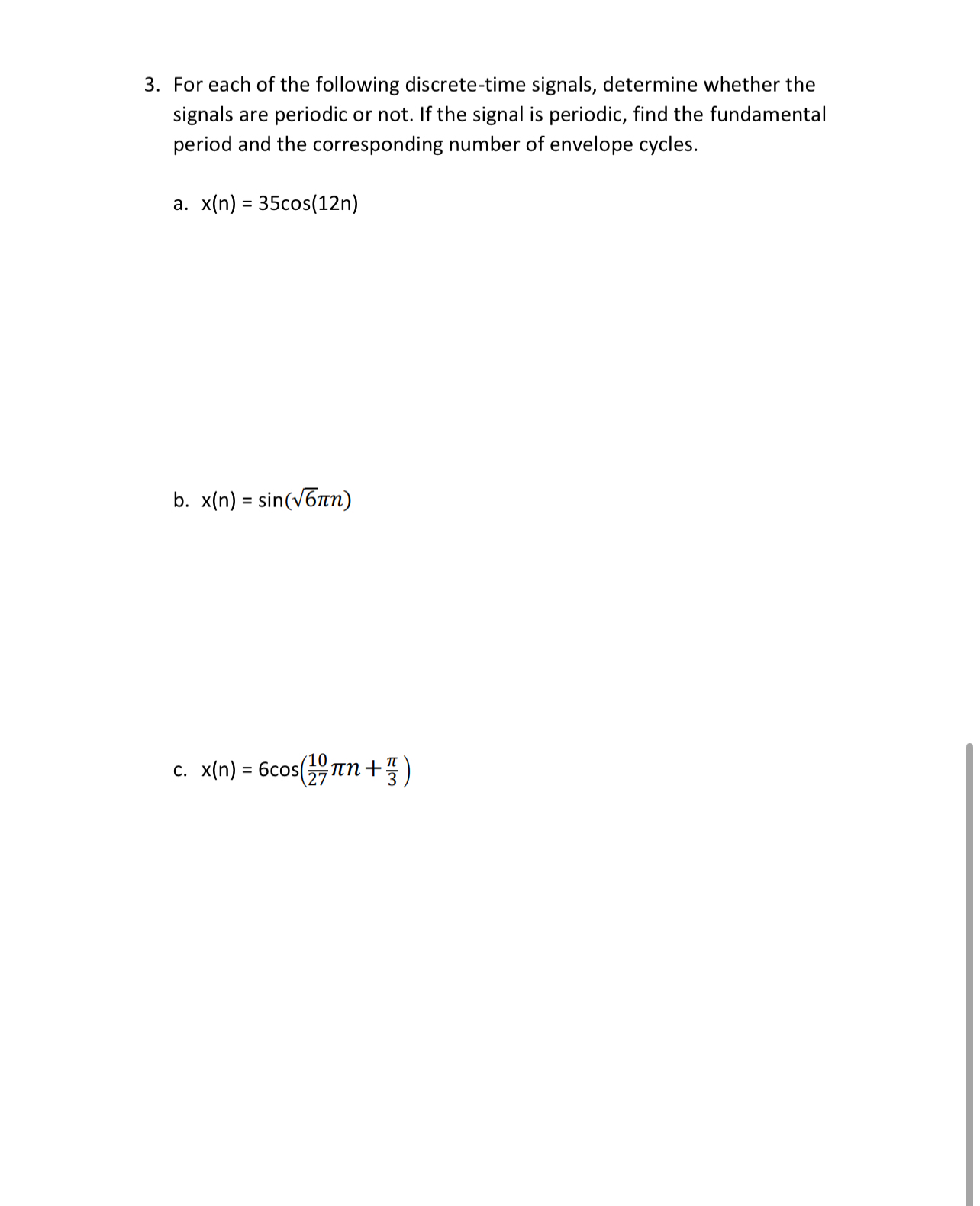 Solved For each of the following discrete-time signals, | Chegg.com
