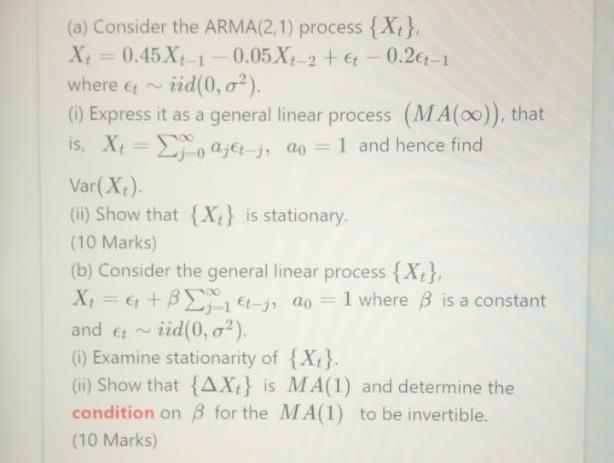 Solved (a) Consider the ARMA (2,1) process {Xt}. | Chegg.com