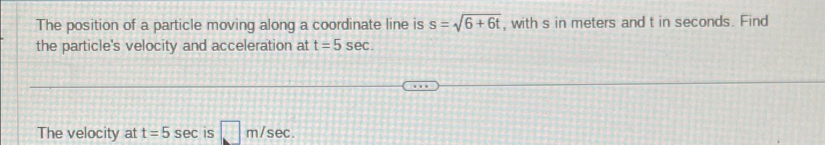 Solved The position of a particle moving along a coordinate | Chegg.com