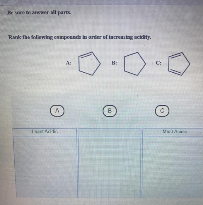 Solved Be sure to answer all parts. Rank the following | Chegg.com