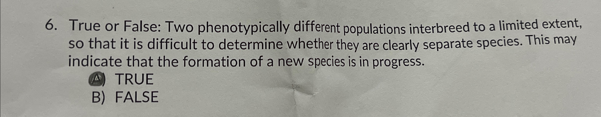 Solved True or False: Two phenotypically different | Chegg.com
