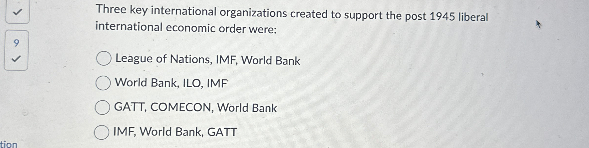 Solved Three key international organizations created to | Chegg.com