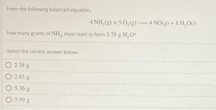 Solved From the following balanced equation, 4NH3( g)+5O2( | Chegg.com