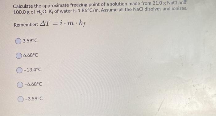 Solved Calculate the approximate freezing point of a | Chegg.com