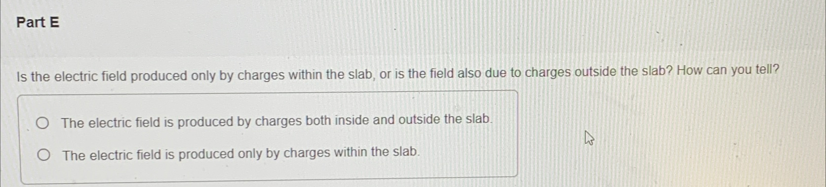 Solved Part EIs the electric field produced only by charges | Chegg.com