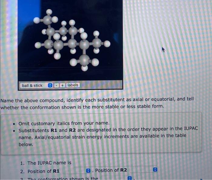 Ime the above compound, identify each substitutent as | Chegg.com