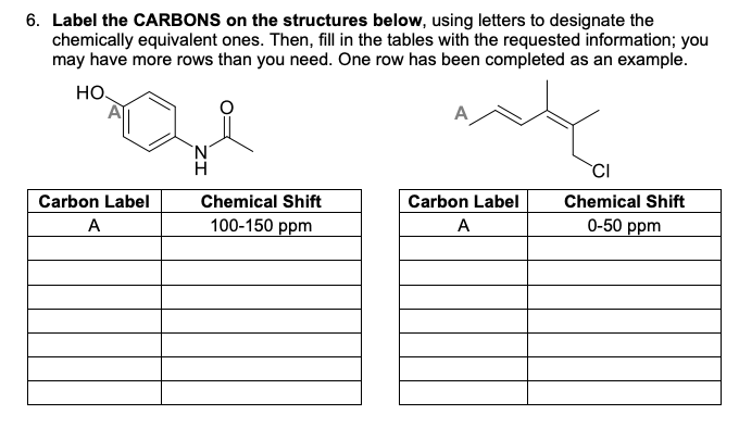 Solved Label the CARBONS on the structures below, using | Chegg.com