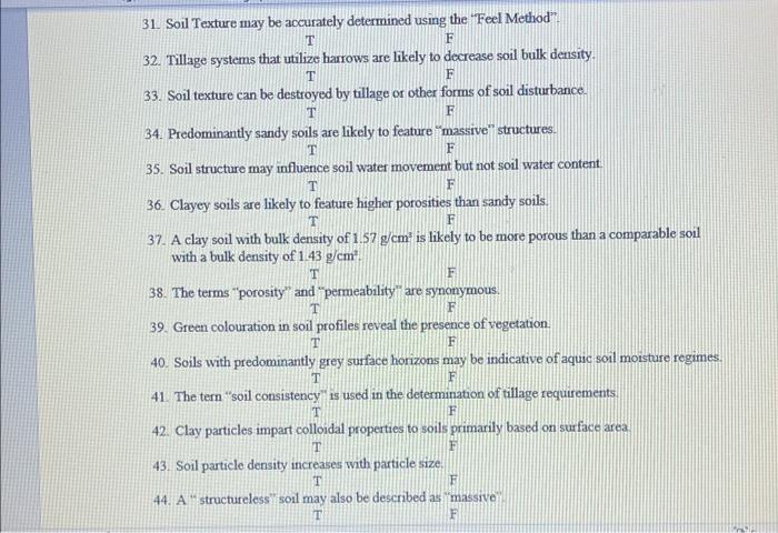 Solved 31. Soil Texture may be accurately determined using | Chegg.com