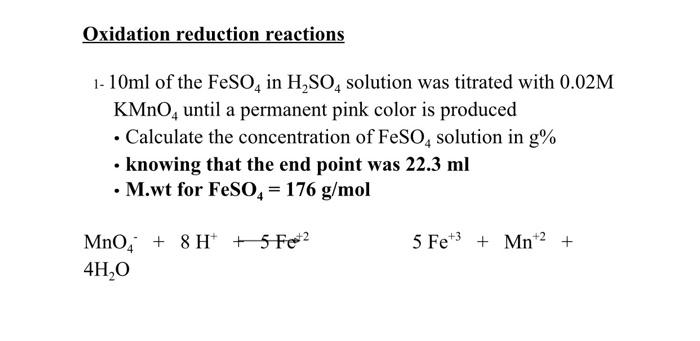 Solved Oxidation reduction reactions 1- 10ml of the FeSO4 in | Chegg.com