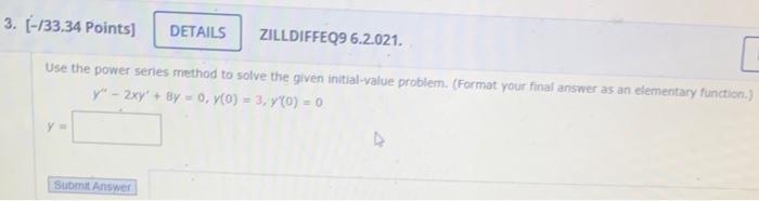 Solved Use the power series method to solve the given | Chegg.com