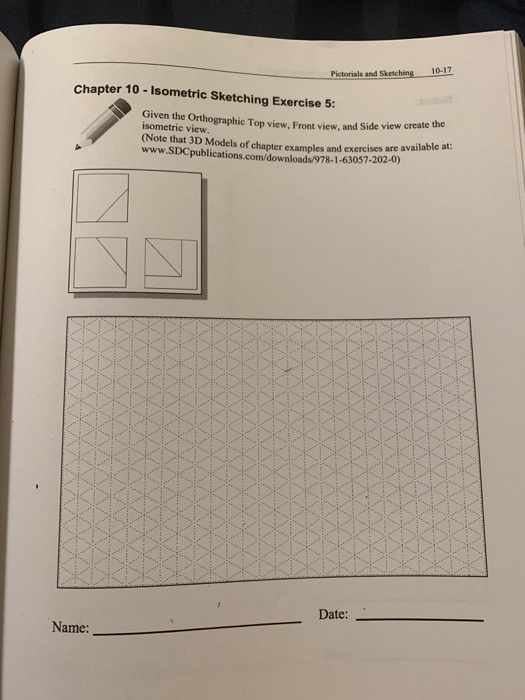 Solved Pictorials and Sketching 10-17 Chapter 10 - Isometric | Chegg.com