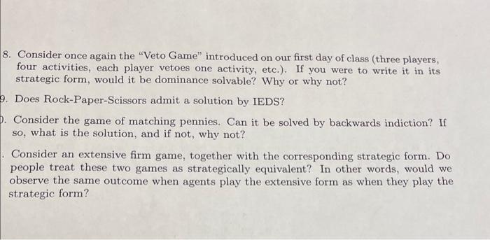 Solved 8. Consider once again the "Veto Game" introduced on | Chegg.com