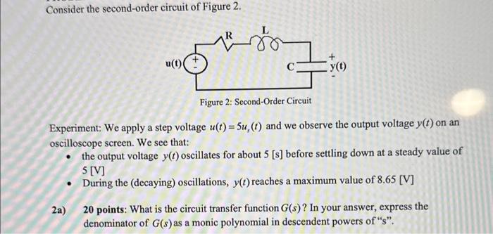 Solved Consider the second-order circuit of Figure 2. | Chegg.com
