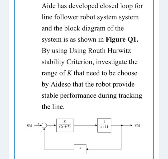 Solved Aide has developed closed loop for line follower | Chegg.com