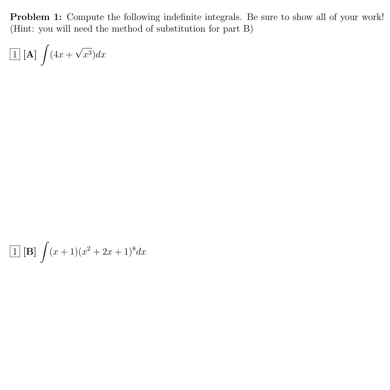 Problem 1: Compute the following indefinite | Chegg.com