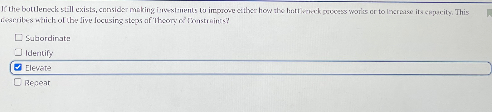 Solved If the bottleneck still exists, consider making | Chegg.com