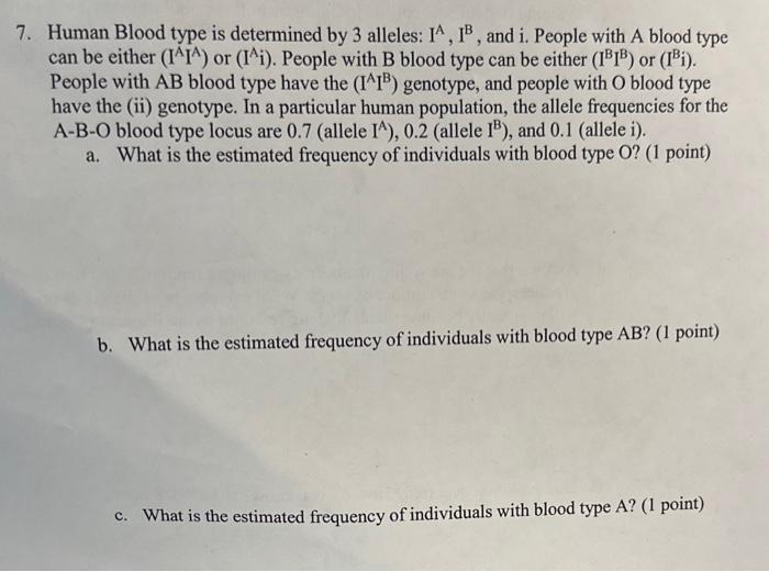 Solved Human Blood type is determined by 3 alleles: IA,IB, | Chegg.com
