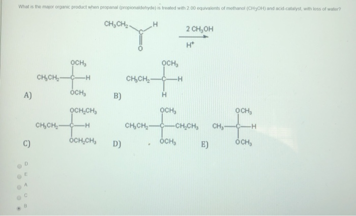 Solved What is the major organic product when propanal | Chegg.com