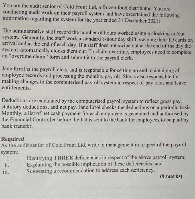 Solved You are the audit senior of Cold Front Ltd, a frozen | Chegg.com