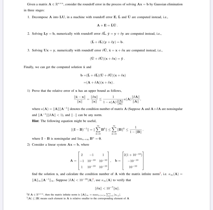 Solved Given a matrix A € R***.consider the roundoff error | Chegg.com