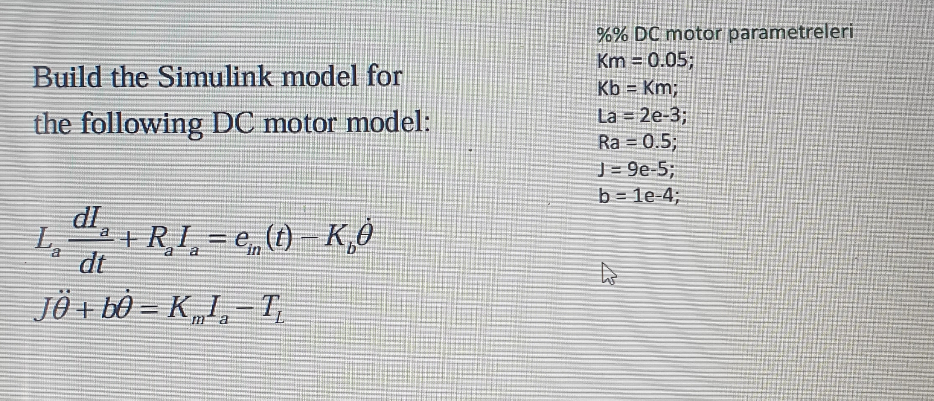 Solved Build the Simulink model for the following DC motor | Chegg.com