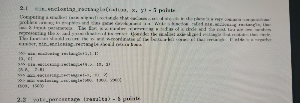 Solved 2.1 min_enclosing_rectangle(radius, x, y) - 5 points | Chegg.com