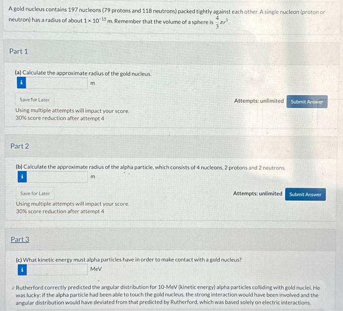 Solved A gold nucleus contains 197 nucleons ( 79 protons and | Chegg.com