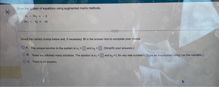 Solved Solve the system of equations using augmented matrix | Chegg.com