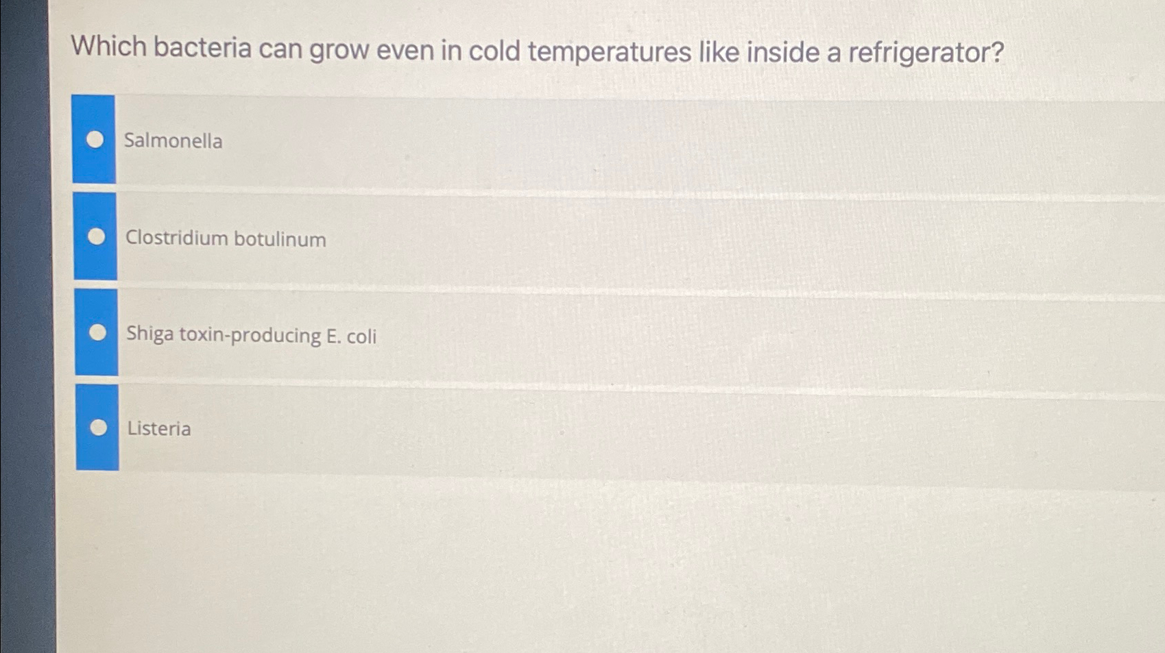 Solved Which bacteria can grow even in cold temperatures | Chegg.com