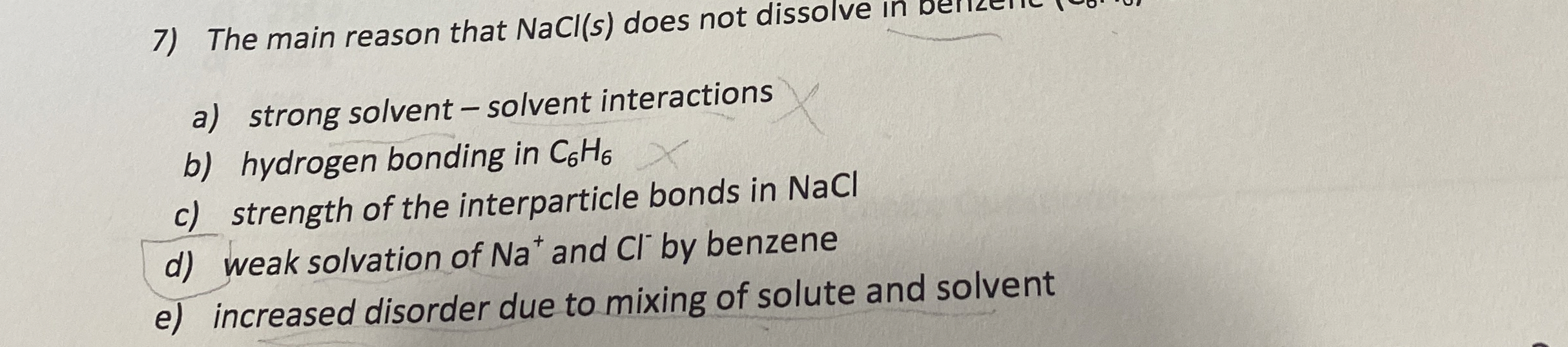 Solved The main reason that NaCl(s) ﻿does not dissolve in | Chegg.com