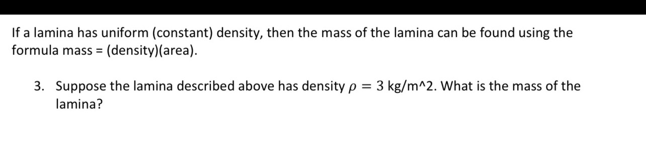 Solved If a lamina has uniform (constant) ﻿density, then the | Chegg.com