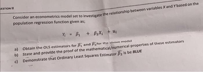 Solved Consider an econometrics model set to investigate the | Chegg.com