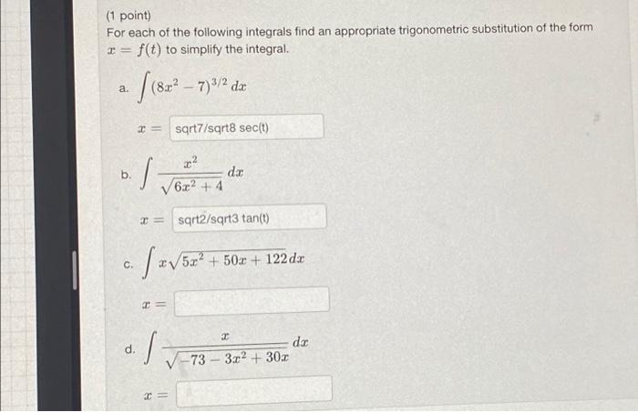 Solved (1 point) For each of the following integrals find an | Chegg.com
