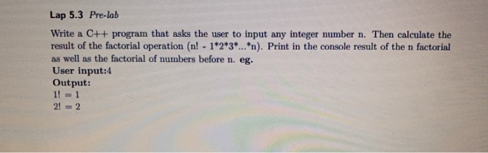 Solved Lap 5.3 Pre-lab Write a C++ program that asks the | Chegg.com