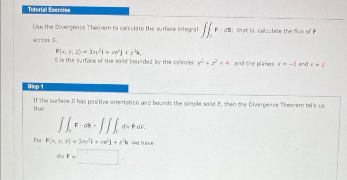Solved Tutorial Exercise Use the Divergence Theorem to | Chegg.com