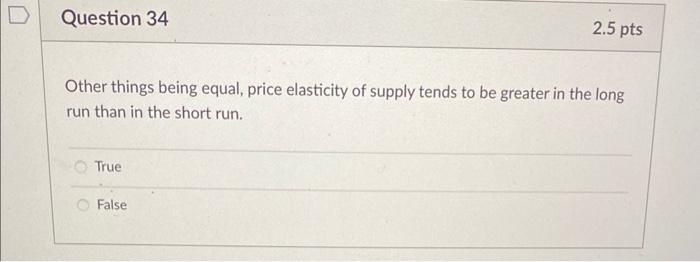 Solved Other things being equal, price elasticity of supply | Chegg.com