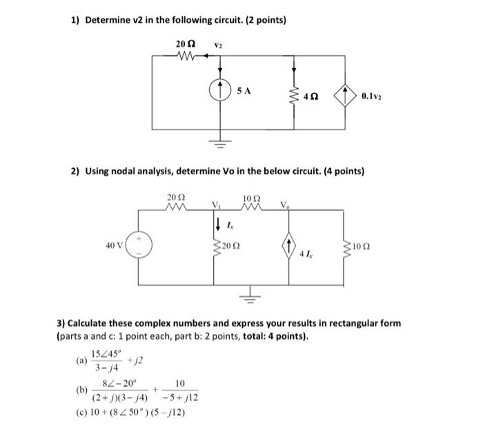 Solved 1) Determine 22 in the following circuit. (2 points) | Chegg.com