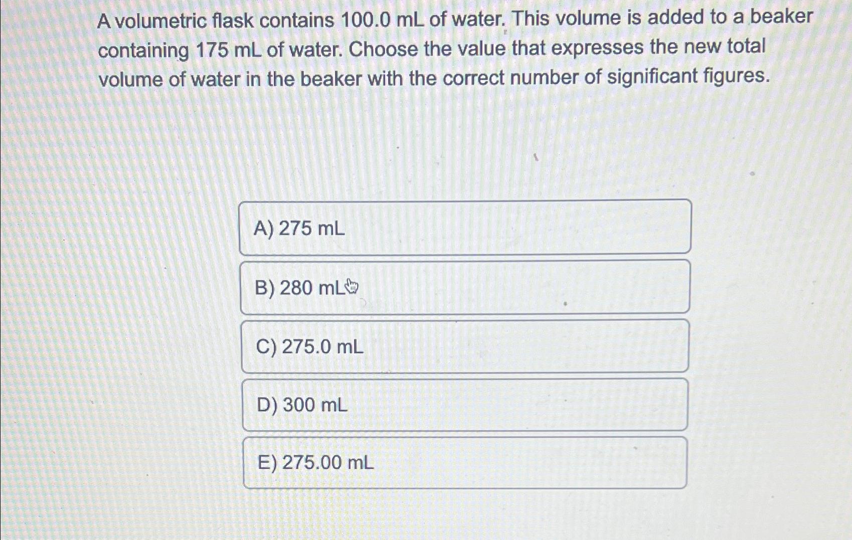 Solved A volumetric flask contains 100.0mL of water. This | Chegg.com